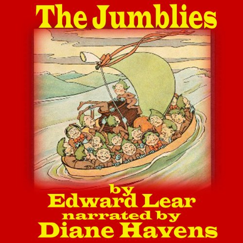 The Jumblies (Audio Download): Edward Lear, Diane Havens, Spoken Realms ...