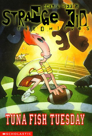 Tuna Fish Tuesday (STRANGE KID CHRONICLES): Tennapel, Doug, Koelsch ...