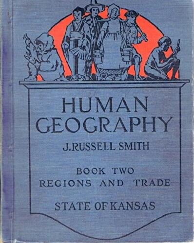 Human Geography, Book Two: Regions and Trade: J. Russell Smith: Amazon ...