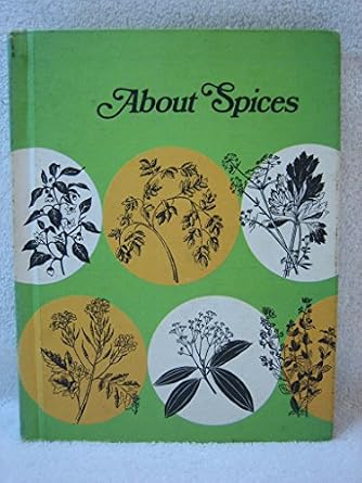 About Spices.: Hudson, Selma.: 9780516082103: Books - Amazon.ca