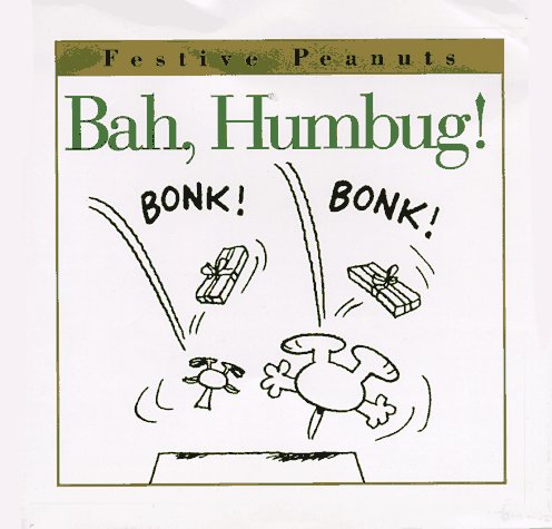 Bah, Humbug! (Festive Peanuts): Schulz, Charles M.: 9780002252133 ...