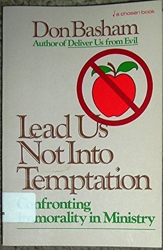Lead Us Not into Temptation: Basham, Don W.: 9780800790820: Amazon.com ...