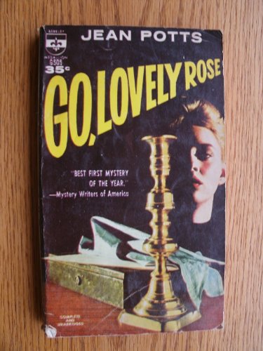 Go, Lovely Rose: Jean Potts: Amazon.com: Books