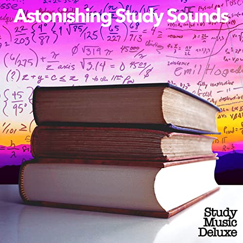 Amazon Music - Study Music DeluxeのAstonishing Study Sounds - Amazon.co.jp