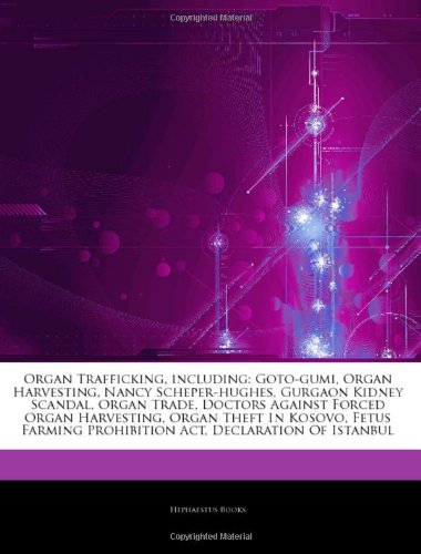 Amazon | Articles on Organ Trafficking, Including: Goto-Gumi, Organ ...