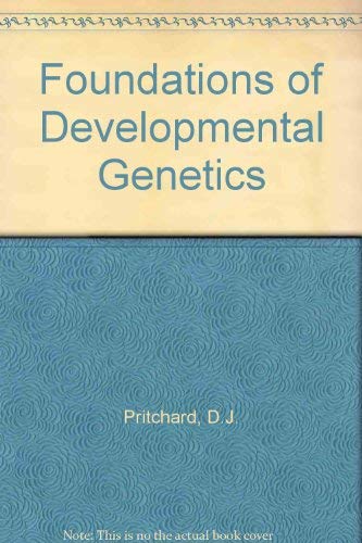Buy Foundations of Developmental Genetics Book Online at Low Prices in ...