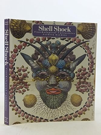 Shell Shock: Conchological Curiosities: Mauries, Patrick: 9780500016091 ...