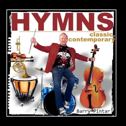 Barry Pintar - Hymns Classic Contemporary - Amazon.com Music