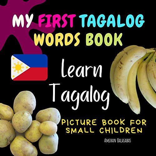 Amazon | My First Tagalog Words Book. Learn Tagalog. Picture Book for ...