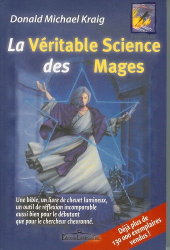 Amazon.fr - LA VERITABLE SCIENCE DES MAGES - Livres
