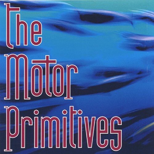 Play The Motor Primitives by The Motor Primitives on Amazon Music