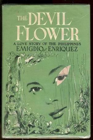 The Devil Flower: Emigdio Alvarez Enriquez: Amazon.com: Books
