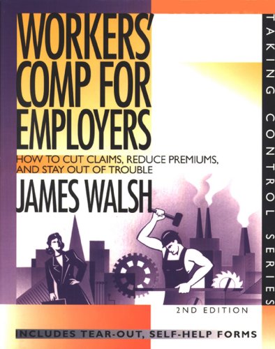 Amazon.com: Workers' Comp for Employers (Taking Control) eBook : Walsh ...