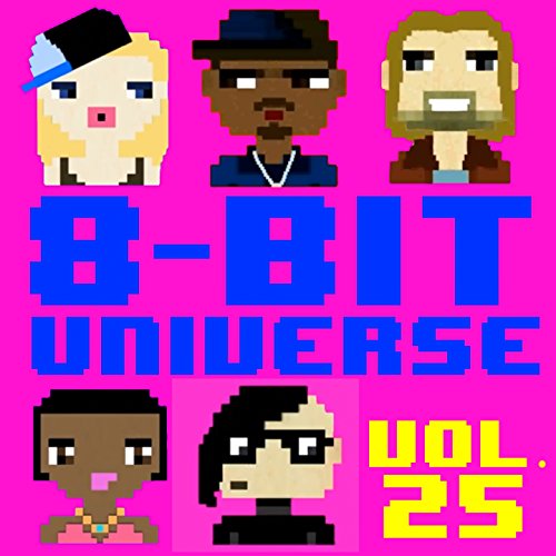 Amazon Musicで8 Bit Universeの8-Bit Universe, Vol. 25を再生する