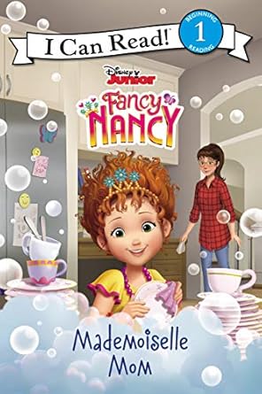 Amazon.com: Disney Junior Fancy Nancy: Mademoiselle Mom (I Can Read ...