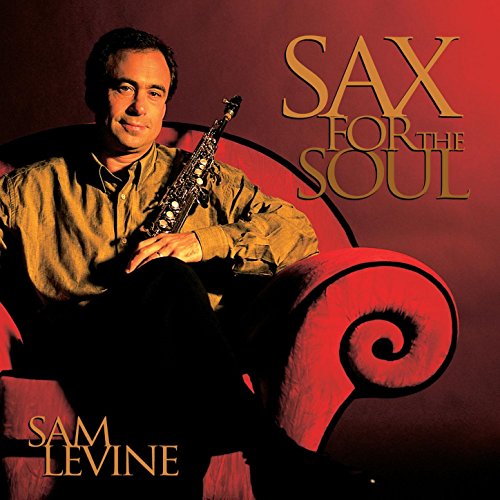 Amazon.com: Sax For The Soul : Sam Levine: Digital Music