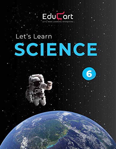 Let's Learn Science CBSE Textbook For Class 6 eBook : Education Experts ...