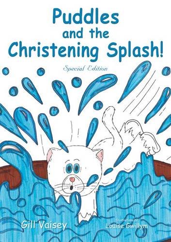 Puddles and the Christening Splash!: 6 (The Adventures of Puddles and ...