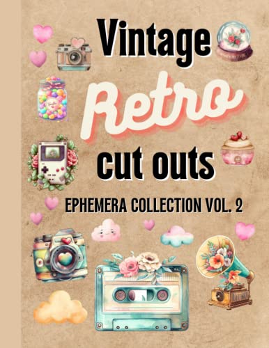 『Vintage Retro Cut Outs - Ephemera Collection Vol. 2: To Cut Out And ...