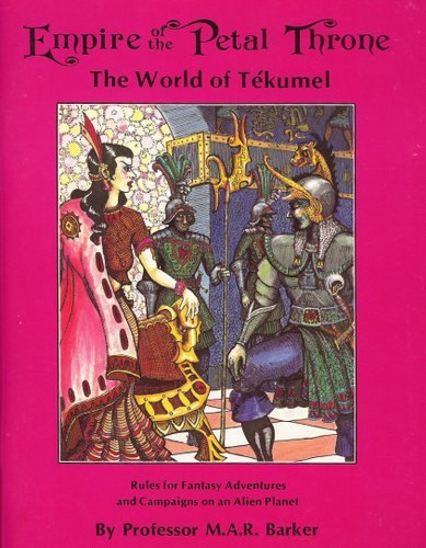 Empire of the Petal Throne: The World of Tekumel: M.A.R. Barker: Amazon ...