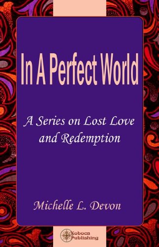 Buy In a Perfect World Book Online at Low Prices in India | In a ...