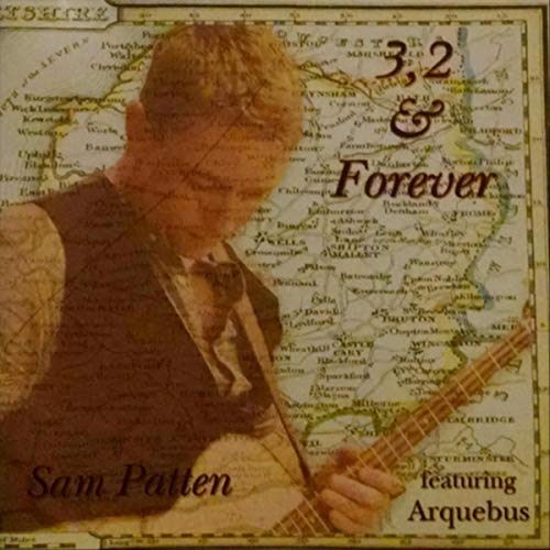 Play 3, 2 & Forever by Sam Patten (Featuring Arquebus) on Amazon Music