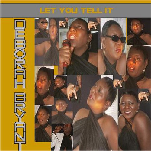 Amazon.com: Let You Tell It : Deborah Bryant: Digital Music