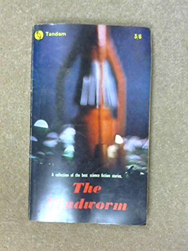 The Mindworm: A Collection of the Best Science Fiction Stories: Young ...