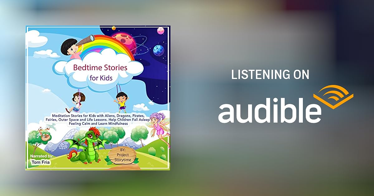 Bedtime Stories for Kids Audiobook by Project Storytime