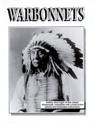 Warbonnets: Peate, Rod, Reddick, J. Rex: 9781570670947: Amazon.com: Books