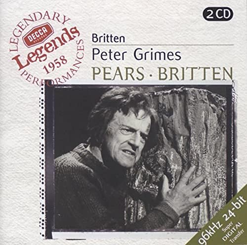 Britten: Peter Grimes: Pears/Watson/Evans/Brannigan/Britten/Royal Opera ...