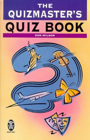 The Quizmaster's Quiz Book: Wilson, Don: 9780716020967: Amazon.com: Books