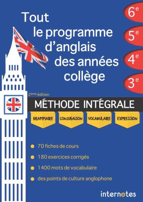 Tout le programme d'anglais des années collège : MÉTHODE INTÉGRALE ...