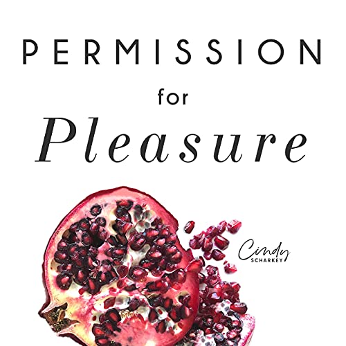 Amazon.com: Permission for Pleasure : Cindy Scharkey: Audible Books ...