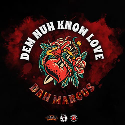 Play dem nuh know love by Dan Marcus on Amazon Music