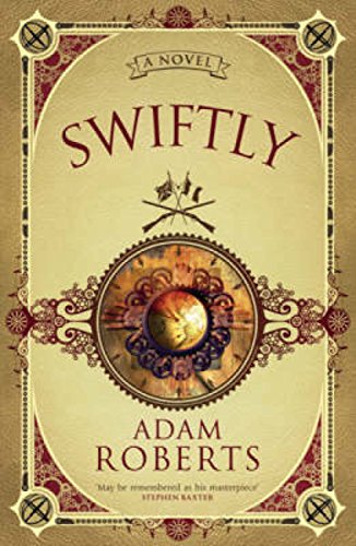 Amazon.com: Swiftly: A Novel eBook: Roberts, Adam: Kindle Store