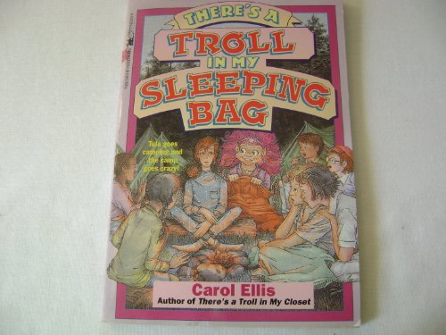 There's a Troll in My Sleeping Bag #3: There's a Troll in My Sleeping ...