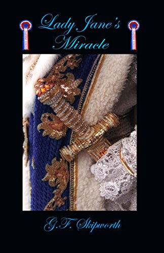 Lady Jane's Miracle - Kindle edition by Skipworth, George. Literature ...