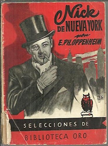 Amazon.com: Nick de Nueva York.: OPPENHEIM, Edward Ph.: Books