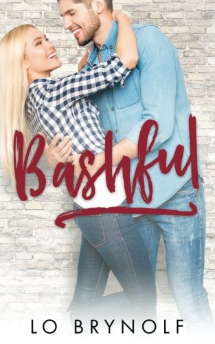 Bashful: Brynolf, Lo: 9781986506977: Amazon.com: Books