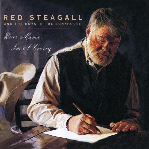 Dear Mama I'm a Cowboy: Red Steagall & Boys in the Bu: Amazon.in: Music}