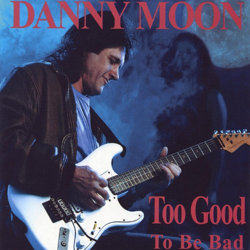 Play To Good To Be Bad by Danny Moon on Amazon Music