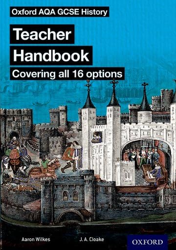 Teacher Handbook: (covering all 16 options) (Oxford AQA History for ...