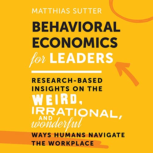 Amazon.com: Behavioral Economics for Leaders: Research-Based Insights ...