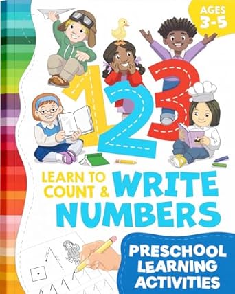 1-2-3 Learn to Count & Write Numbers: Preschool Practice Workbook for ...