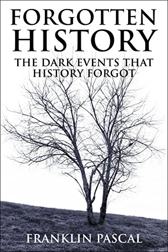 Amazon.co.jp: Forgotten History: The Dark Events that History Forgot ...
