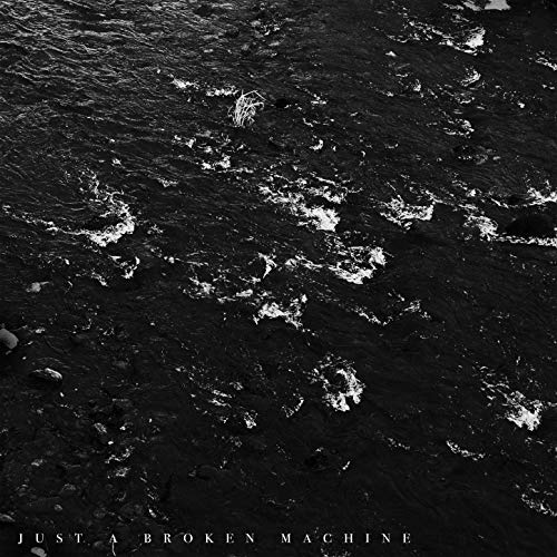 Amazon Music - Just a broken machineのJust a Broken Machine - Amazon.co.jp