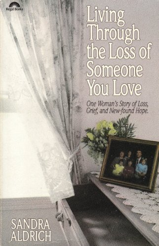 Living Through the Loss of Someone You Love: One Women's Story of Loss ...