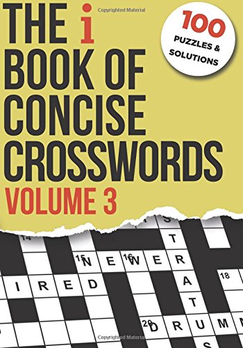 The i Book of Concise Crosswords Volume 3 (The i Paper Crossword Books ...