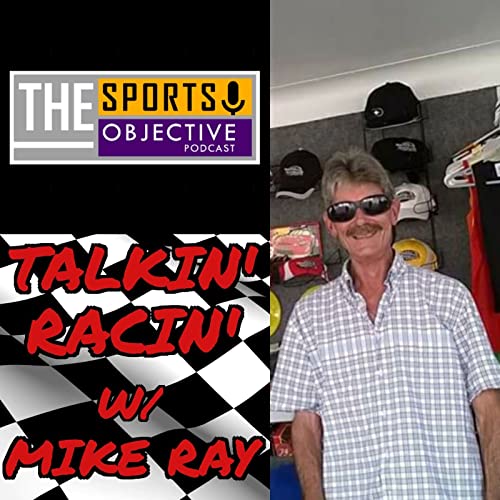 Talkin' Racin' with Mike Ray! : Talkin' Racing with Mike Ray!: Amazon ...